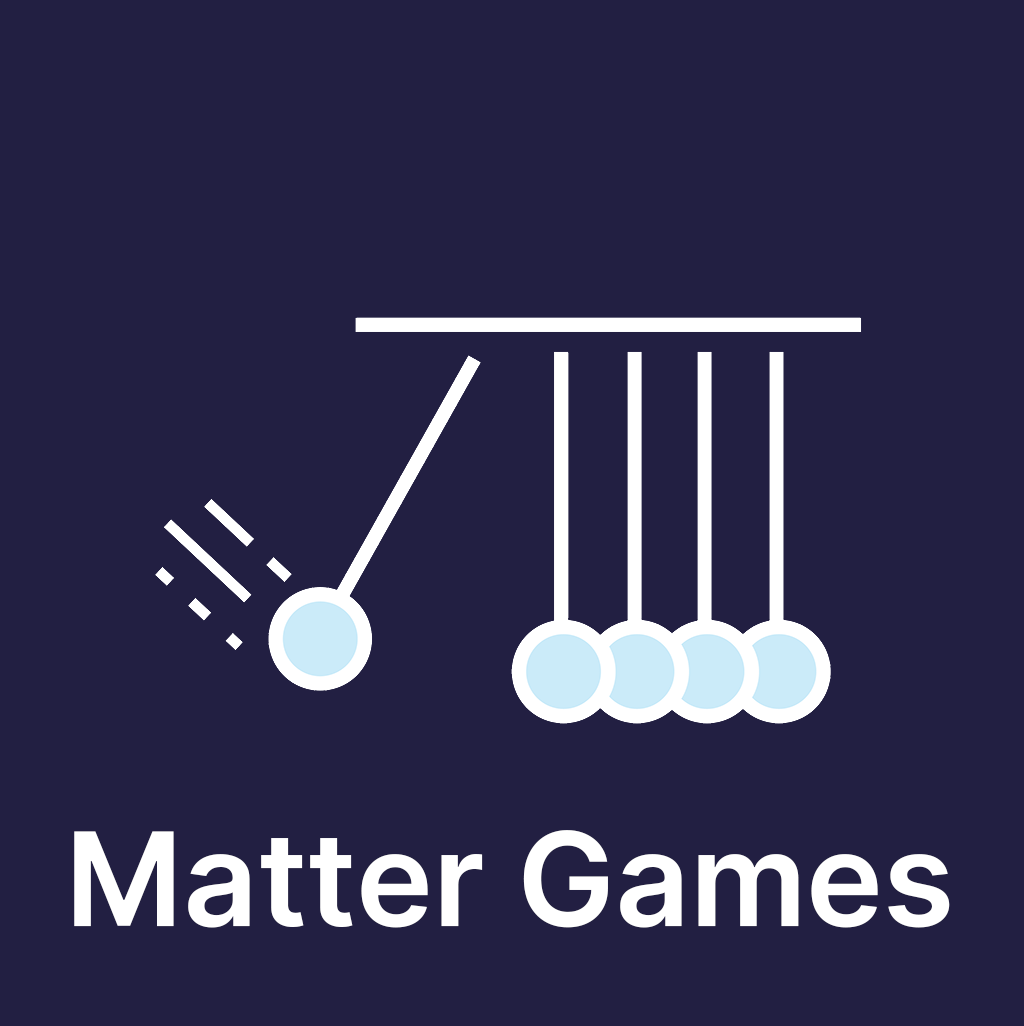 Matter Games